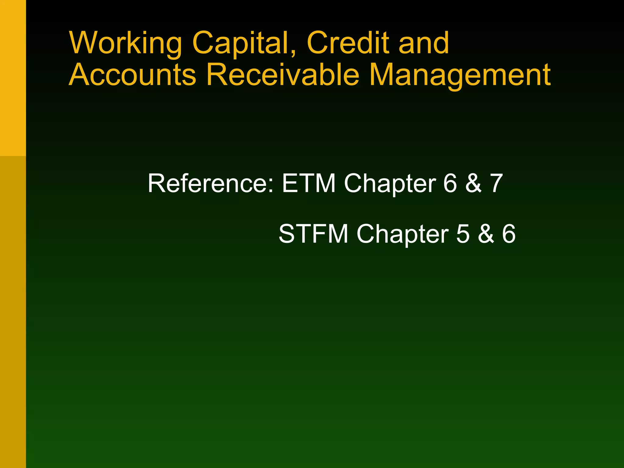 Working capital, credit & ar management | PPT