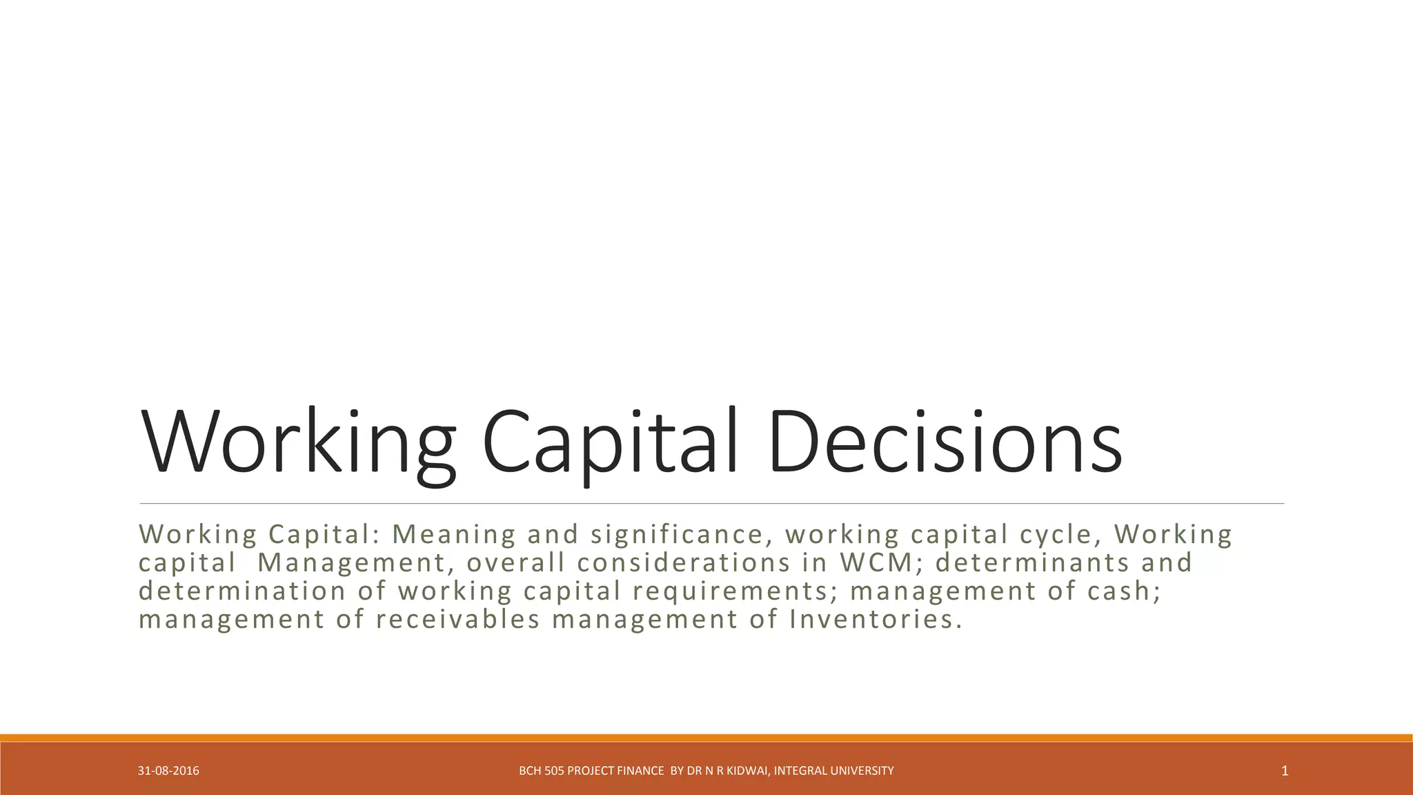 Working capital decisions in Financial management | PPTX