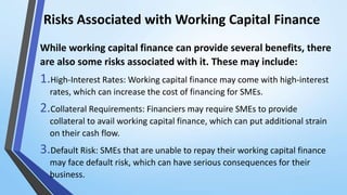 Working Capital Finance: Essential for SMEs to Grow and Thrive | PPTX