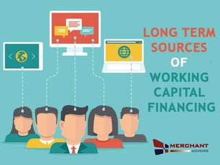 Working Capital Financing & Sources Of Working Capital | PPT
