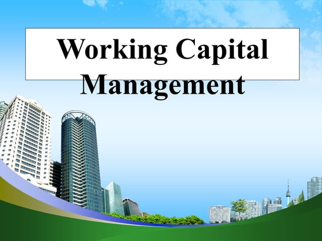 Working_Capital_Management_PPT_at_BEC_DO.ppt