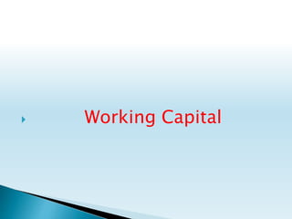 Working capital management strategy | PPTX