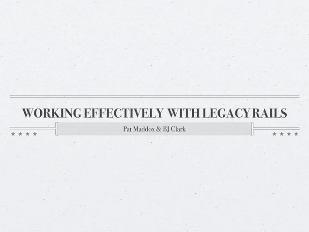 Working Effectively With Legacy Code | PPT