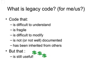 Working Effectively with Legacy Code (draft) | PPT