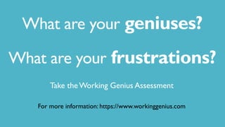 Working Genius.Six Types of Working Genius | PPTX