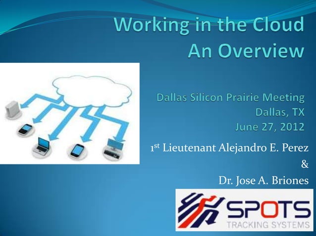 Working in the Cloud: An Overview | PPTX | Cloud Computing | Internet