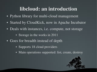 Working in the multi-cloud with libcloud | PPT
