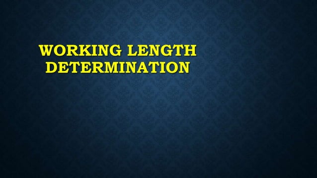 Working length determination IN ENDODONTICS | PPTX | Dental Health ...