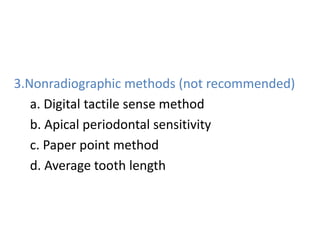 Working length determination | PPTX