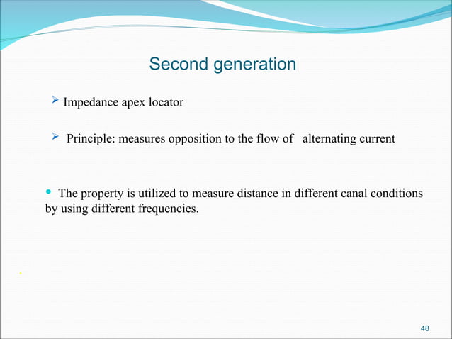 Working Length Determination And Apex Locatorppt