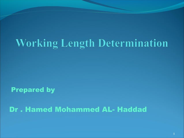 Working length determination | PPT | Dental Health | Diseases and ...