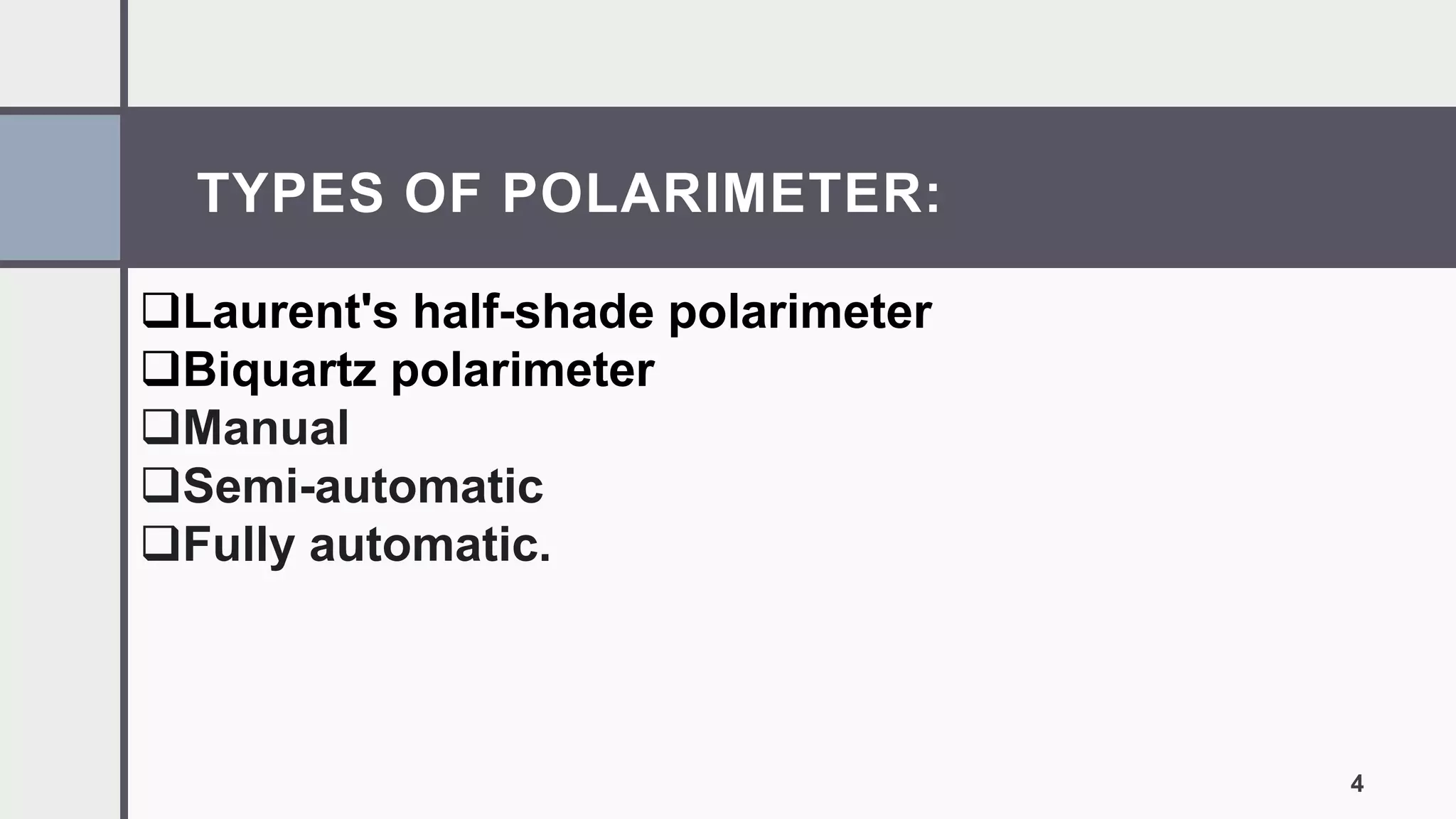 WORKING MECHANISM OF POLARIMETER(PHYSICS).pptx
