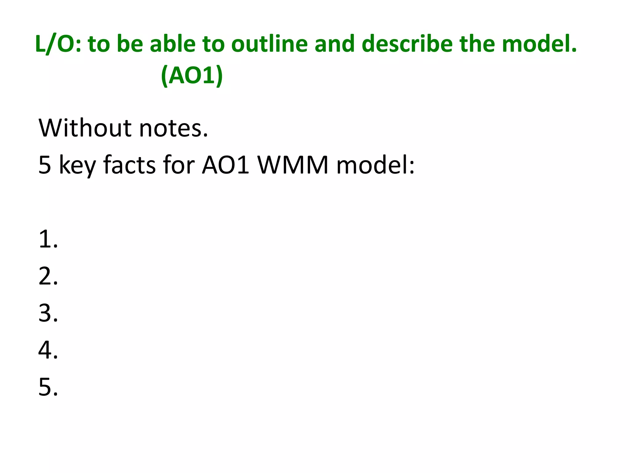 Working memory model, case study cw & evaluate msm | PPTX