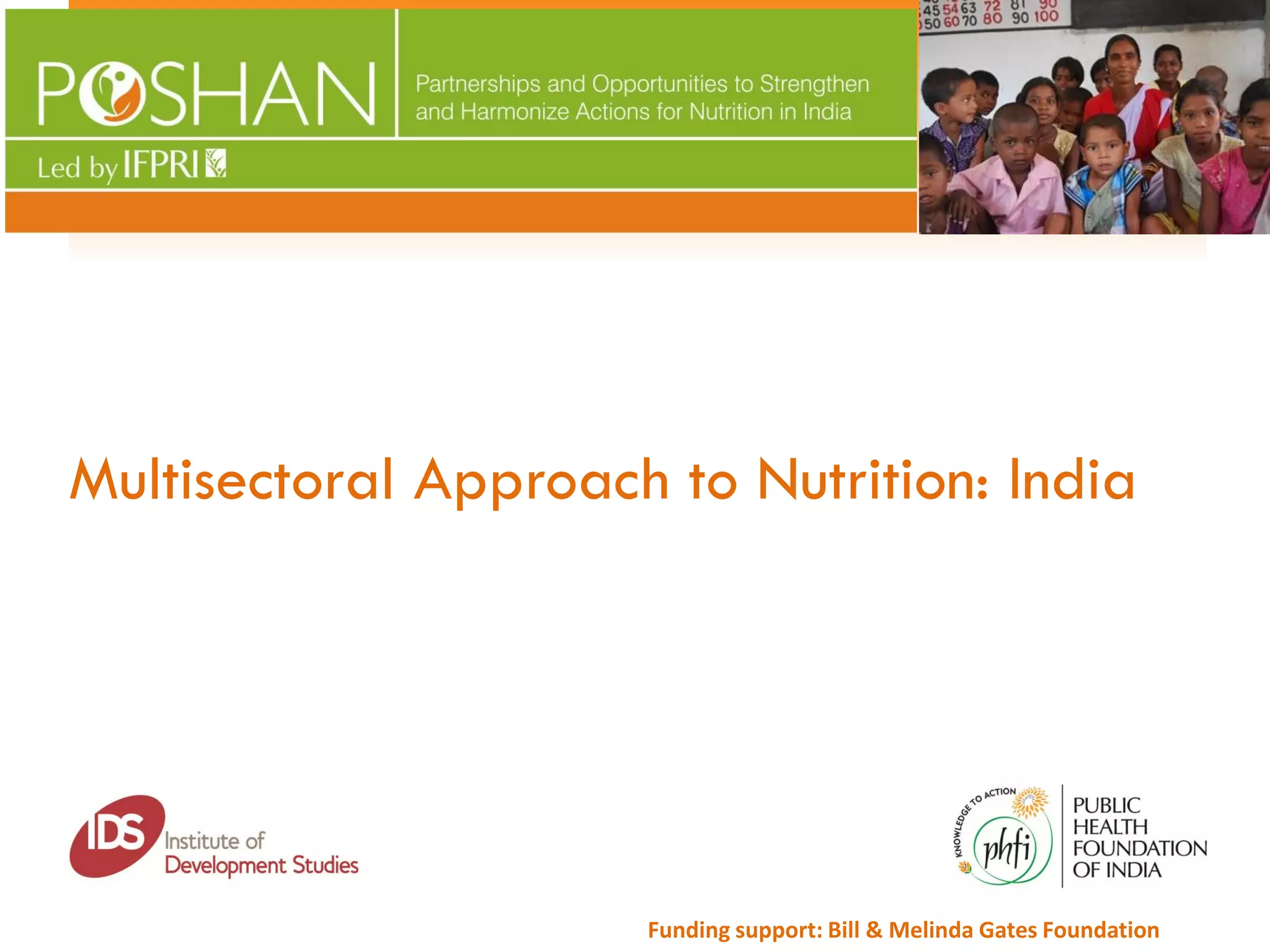 Multisectoral Approach to Nutrition: India, Presentation by Suneetha Kadiyala | PPT
