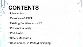 Working of a port - JNPT (Mumbai) | PPTX
