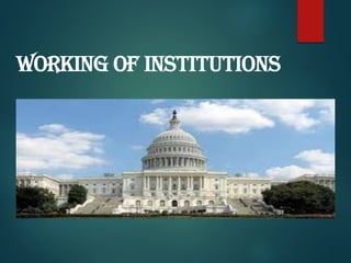 Working of institutions class 9 | PDF