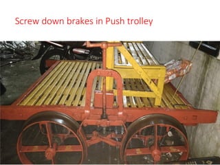 Working of Push Trolley, Lorry & Motor Trolley, Rail Dolly, Protection ...