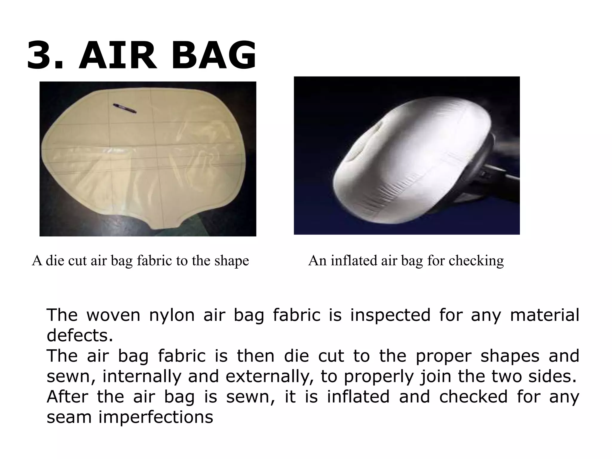 Working of safety air bags and their manufacturing | PPTX