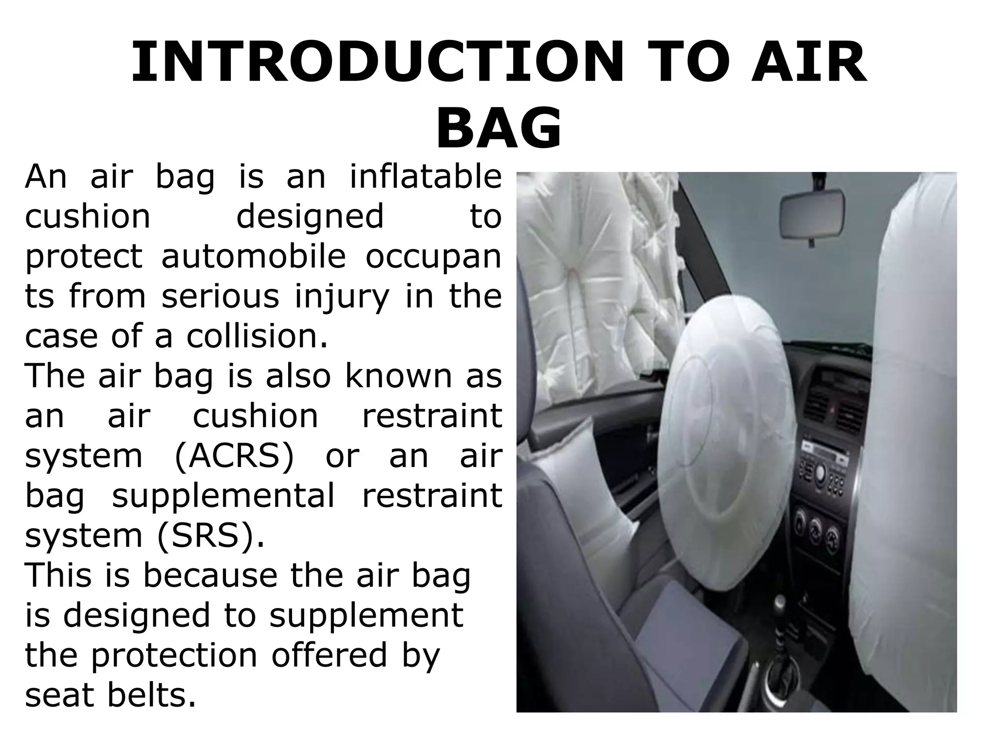 Working of safety air bags and their manufacturing | PPTX