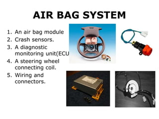 Working of safety air bags and their manufacturing | PPTX