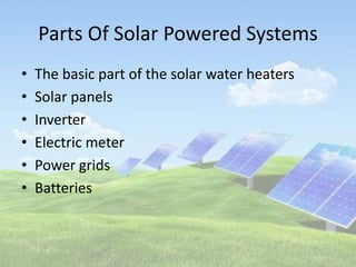 solar power system parts and working of solar water heater | PPTX