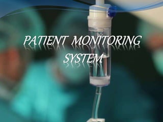 Working patient monitoring system | PPT