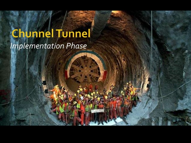 The Channel Tunnel | PPTX | Civil Engineering Industry | Industries