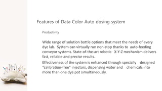 Automatic Dispensing Machine for Textile Dyeing Lab | PPTX