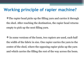 Working principle of rapier and essential parts | PPT