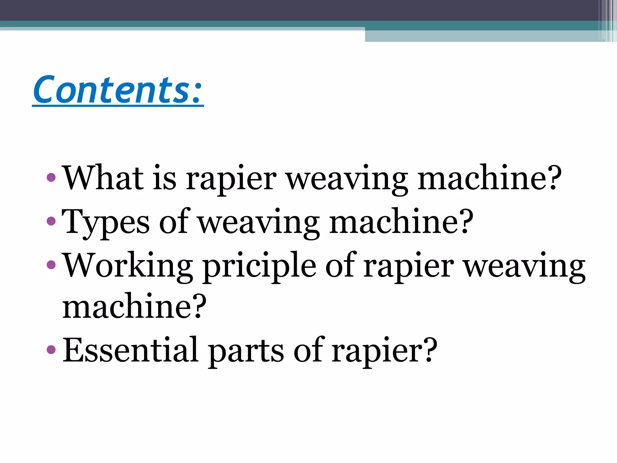 Working principle of rapier and essential parts | PPT