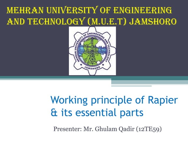 Working principle of rapier and essential parts | PPT