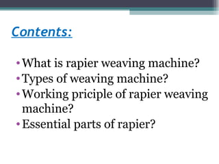 Working principle of rapier and essential parts | PPT