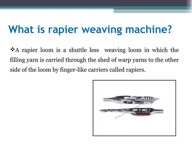 Working principle of rapier and essential parts | PPT