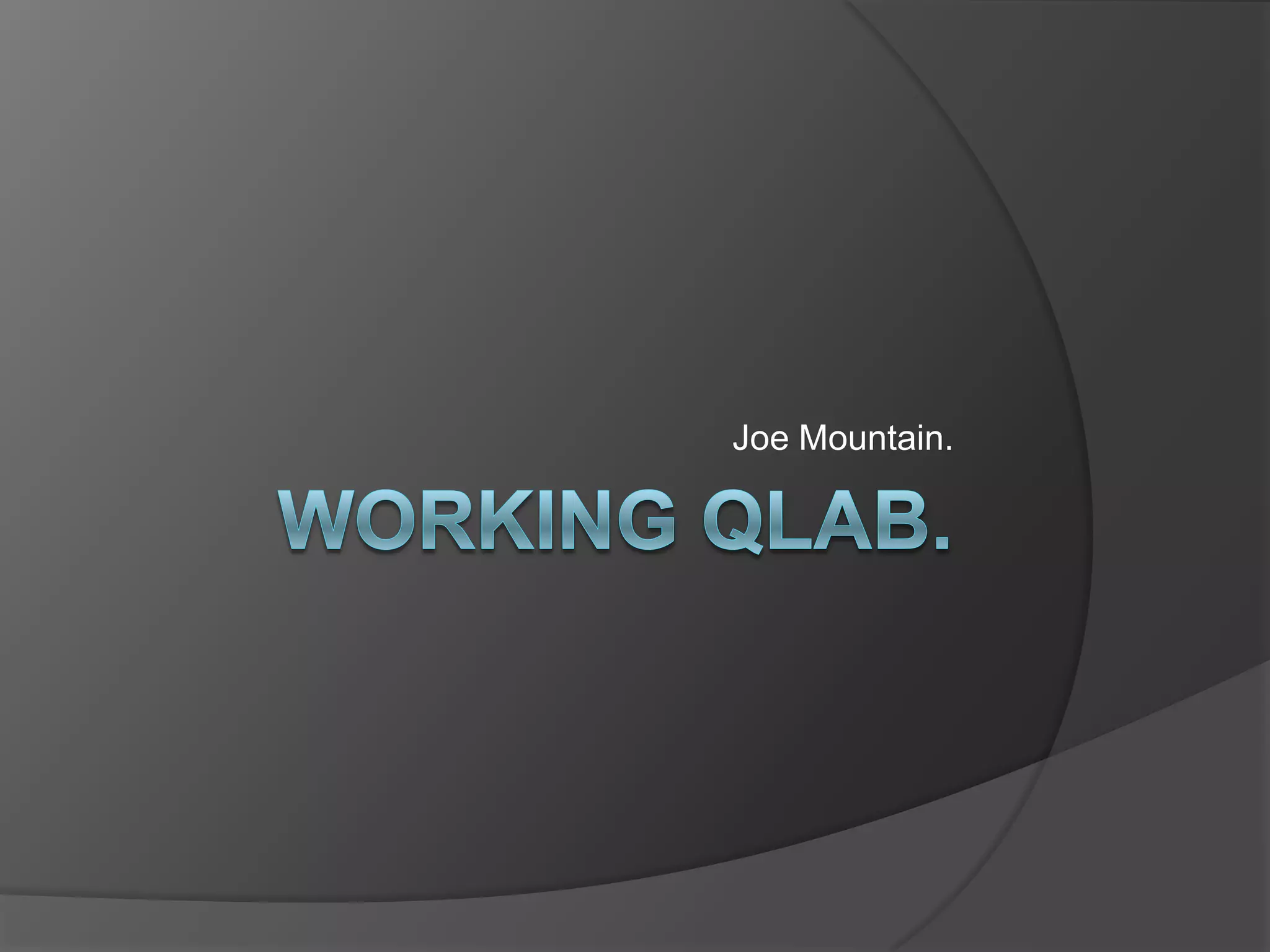 Working qlab | PPT
