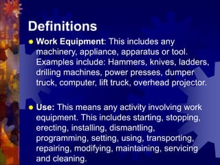 Working Safely with Work Equipment by Donald A Mackay.ppt