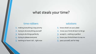 working smarter - keys to time and priority management | PPTX