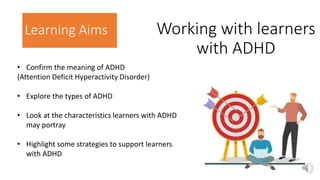 Working with ADHD Learners (6).ppsx