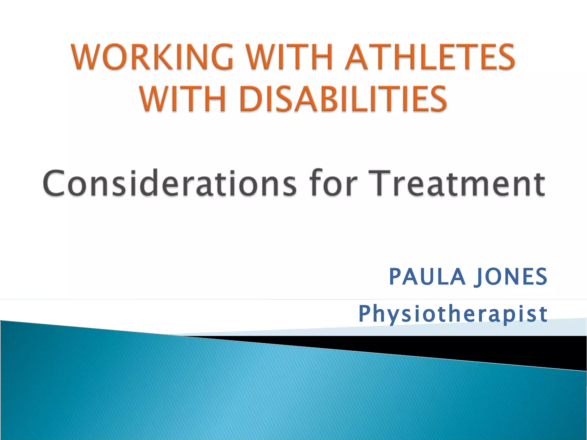 Working with athletes with disabilities paula jones | PPT