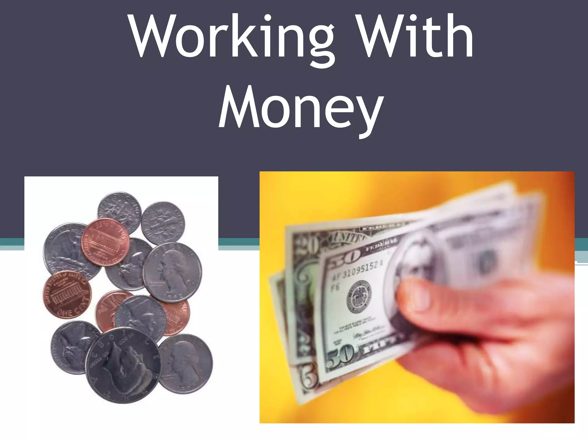 Working with money | PPTX