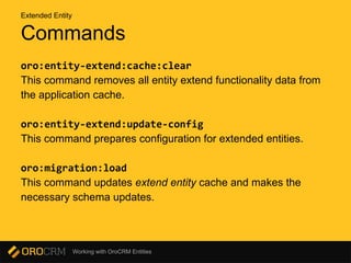 Working with oro crm entities | PPT
