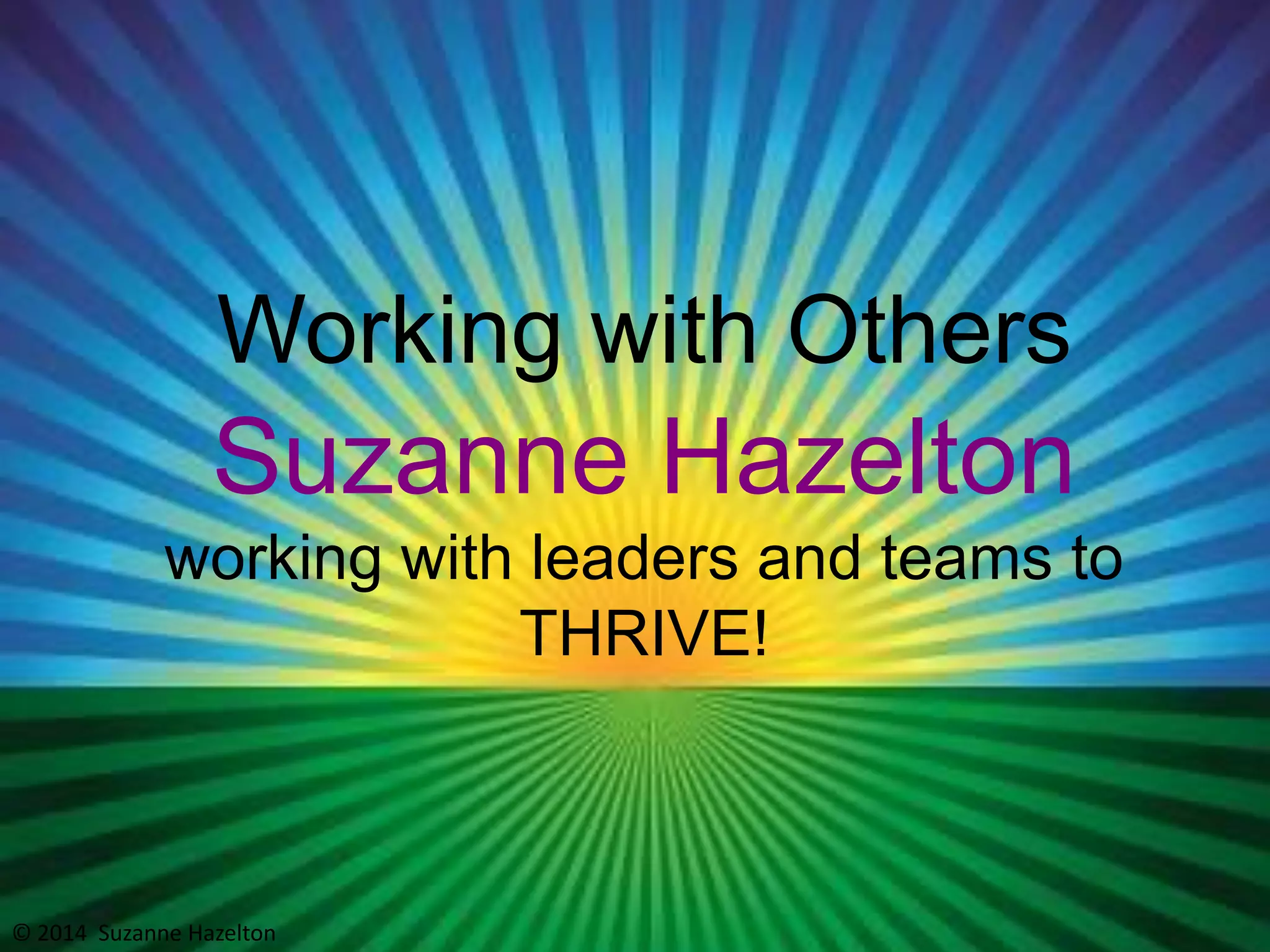 Working with others, relationships in the workplace | PPTX