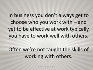 Working with others, relationships in the workplace | PPTX