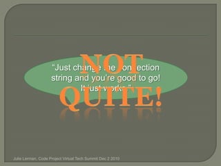 Working With Sql Azure from Entity Framework On-Premises (Julia Lerman) | PPT