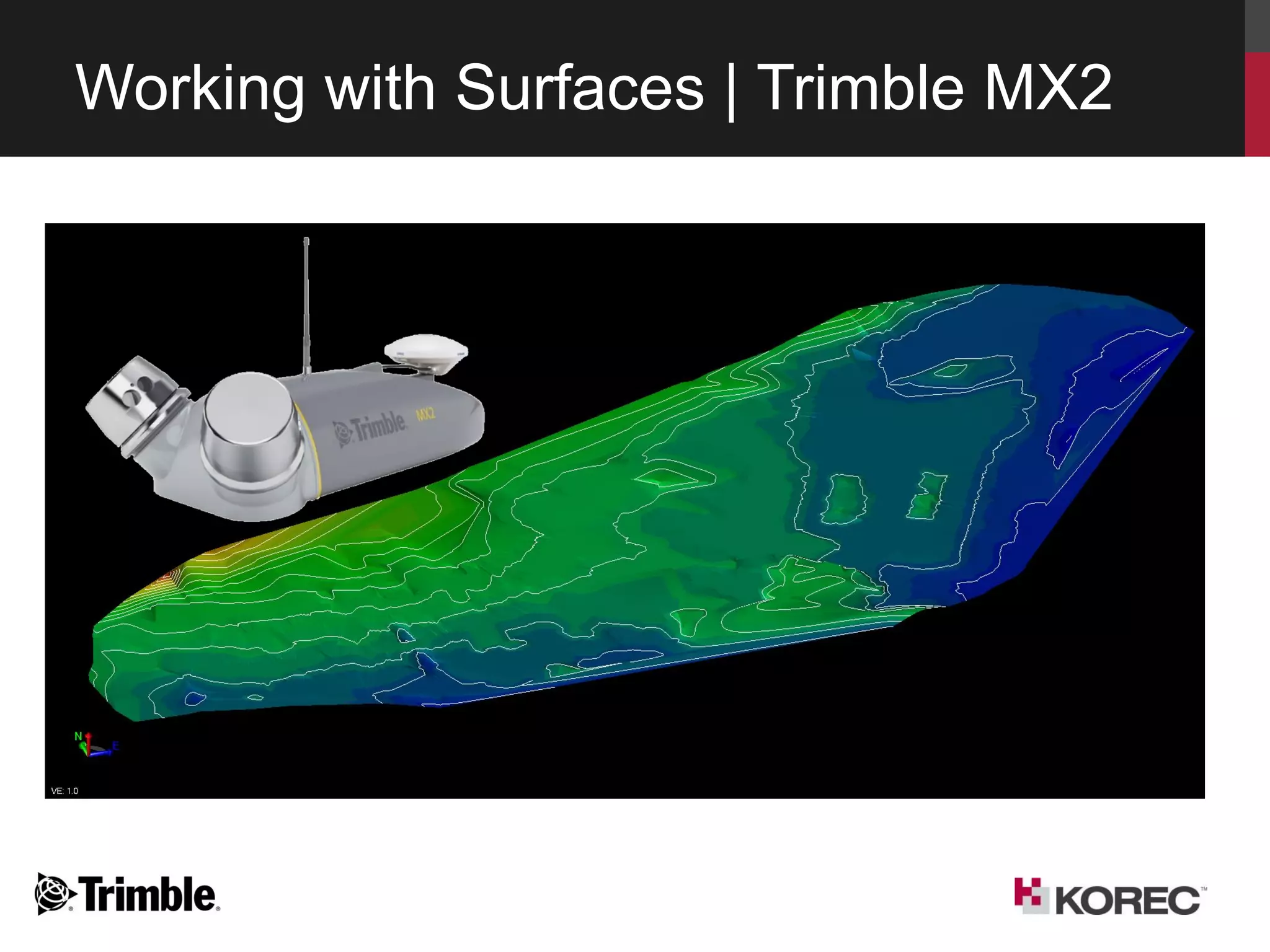 Working with Surfaces | Trimble MX2 | PDF