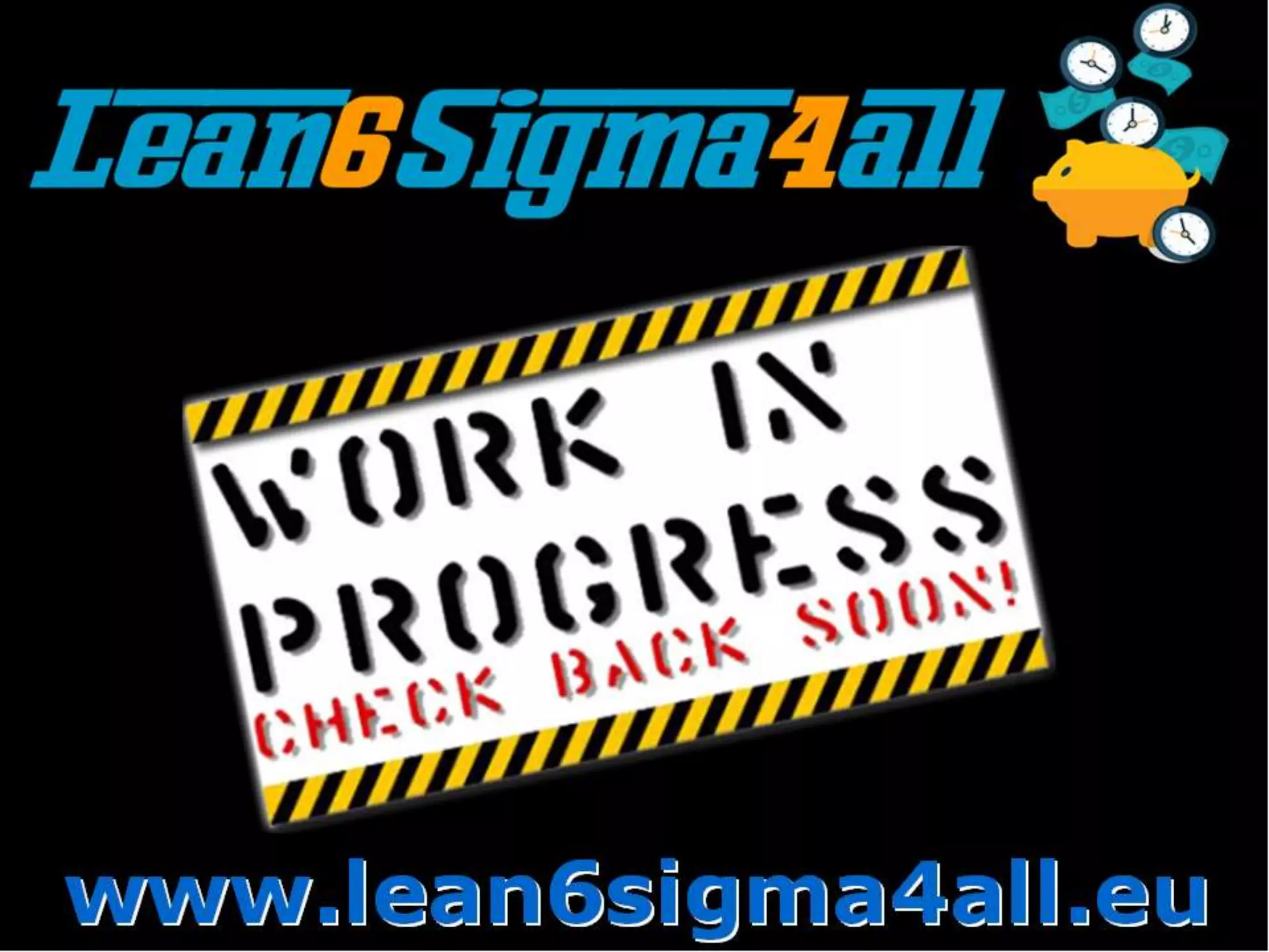 Lean6Sigma4all "Work in Progress" | PPT