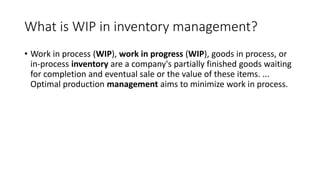 Work in progress (wip | PPTX