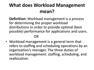 Worklaod Management leadership and management.ppt