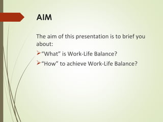 Work life balance presentation | PPT