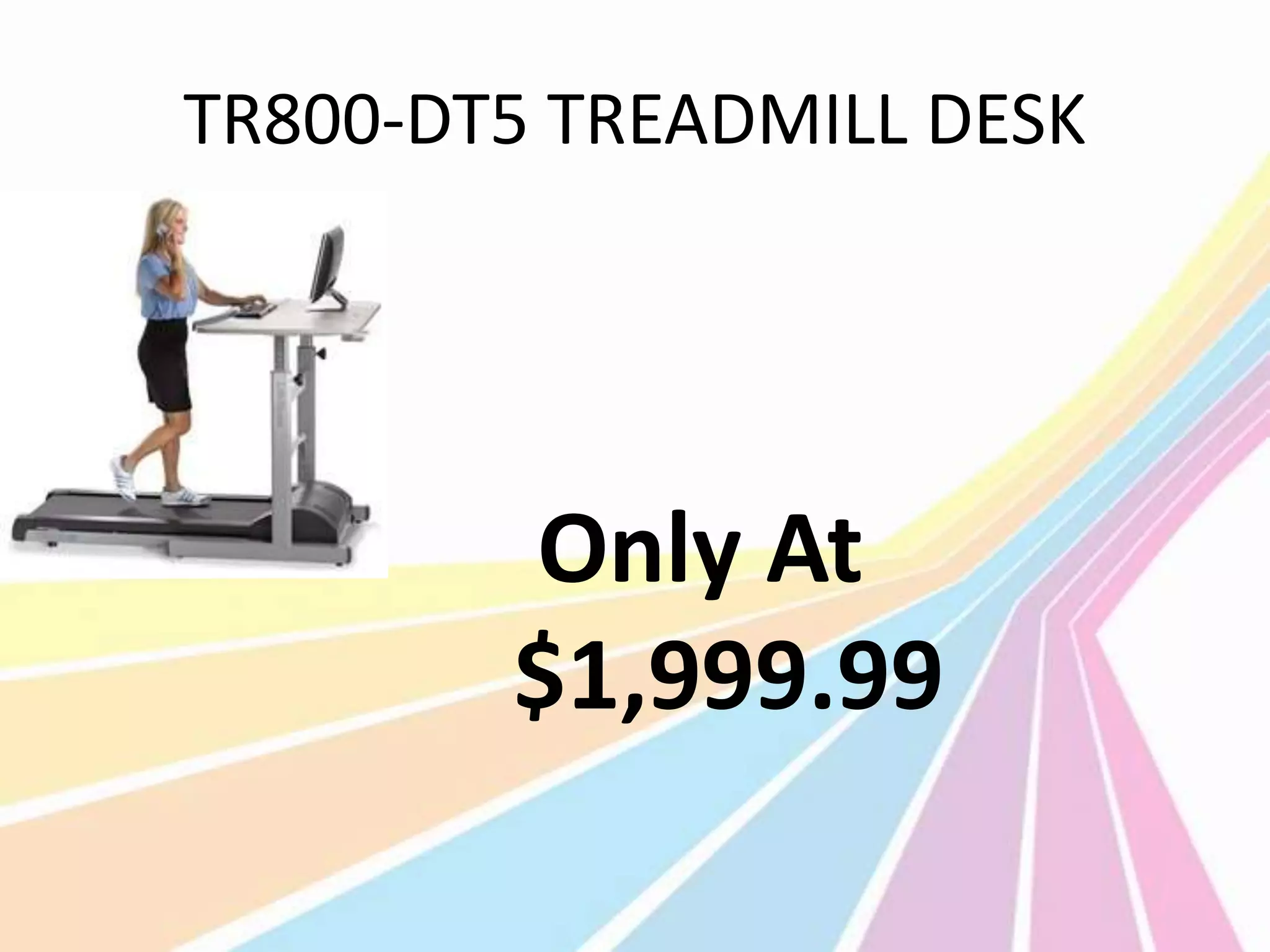 Standing Desk with Treadmill | PPTX