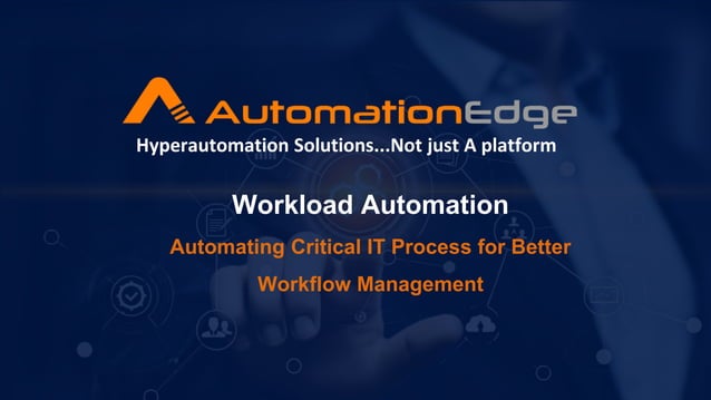 Workload Automation: Automating Critical IT Process for Better Workflow ...